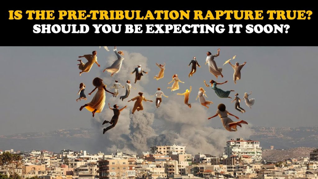 IF THE PRE-TRIBULATION RAPTURE IS FALSE, THEN WHAT IS 1ST THESSALONIANS ...