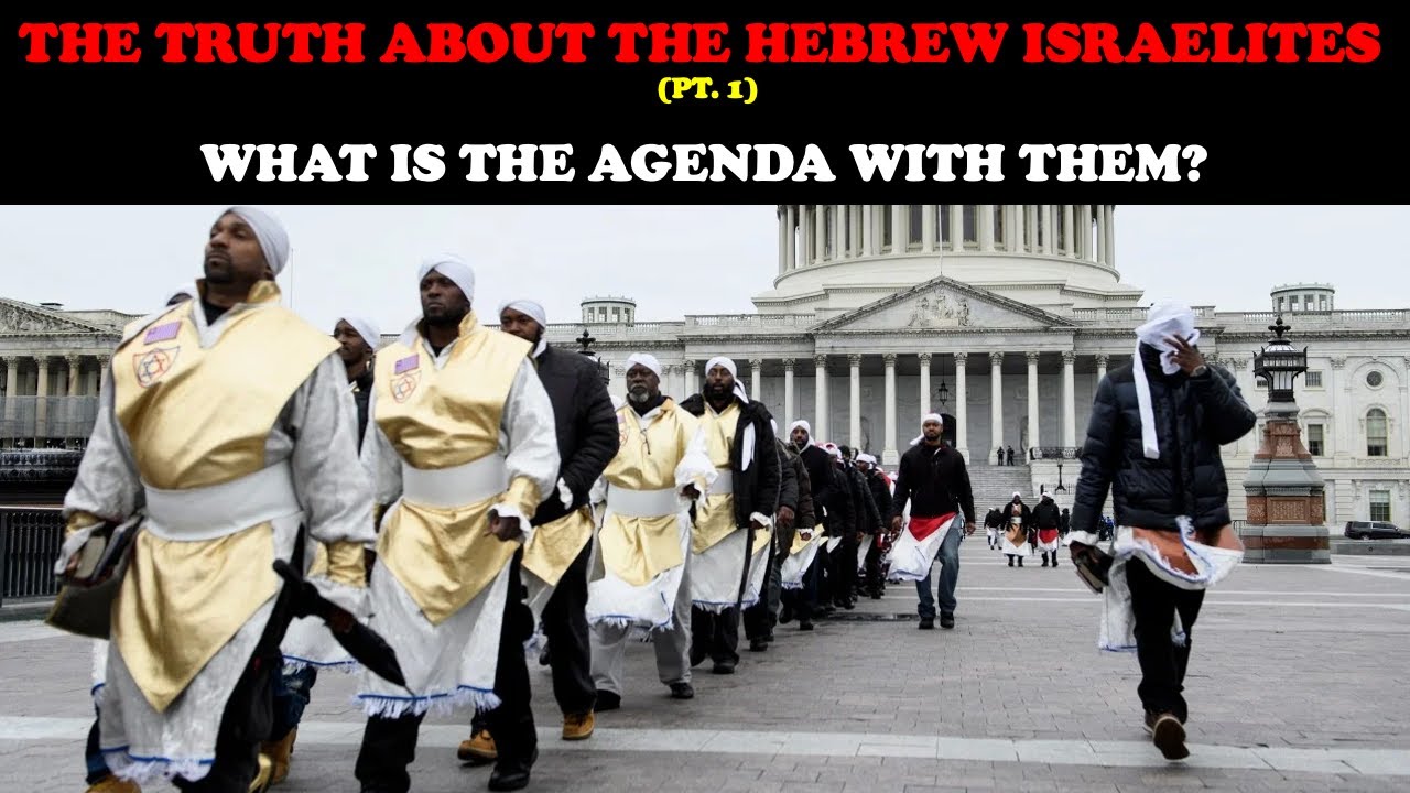 Understanding the Hebrew Israelites – truthunedited.com